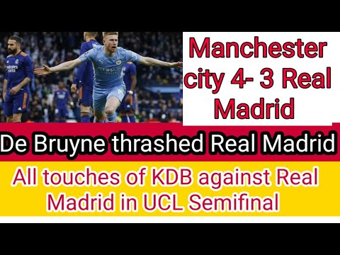 Kevin De Bruyne 1Goal 1Assist player Rating 9 Killer performance of KDB in MCI vs RMD UCL ...