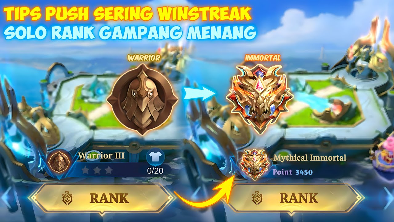 TIPS WINSTREAK SOLO RANK NAIK TIER MYTHIC DENGAN CEPAT | SOLO RANK ...