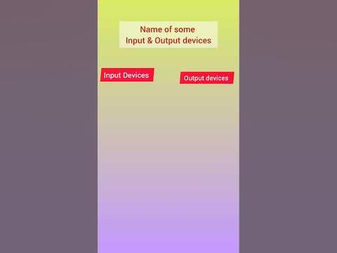 "Input and Output Devices | Simple Guide for Beginners!" #subscribe #youtubeshorts # - YouTube
