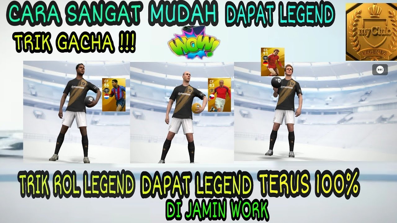 TRICK GACHA !! CARA MUDAH MENDAPATKAN LEGEND PES 2020 - YouTube