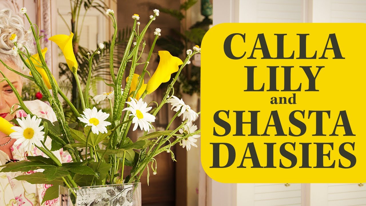 Yellow Calla Lilies with Shasta Daisies | Floristry Design Tutorial ...