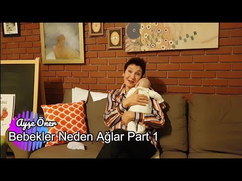 Bebekler Neden Aglar ve Gaz Masaji Part 1