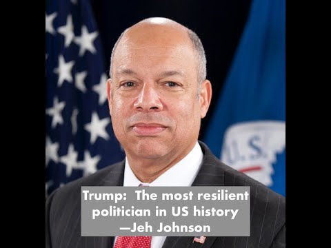 Obama Homeland Security Secretary, Jeh Johnson: Trump is the most ...