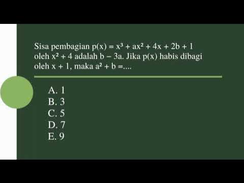 sisa pembagian p(x)=x^3+ax^2+4x+2b+1 oleh x^2+4 adalah b-3a.p(x) habis ...
