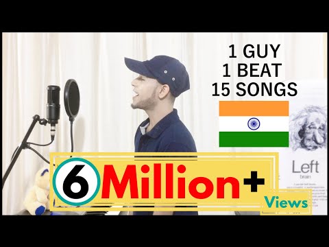 1 GUY 15 SONGS - Mashup (Indian Edition)