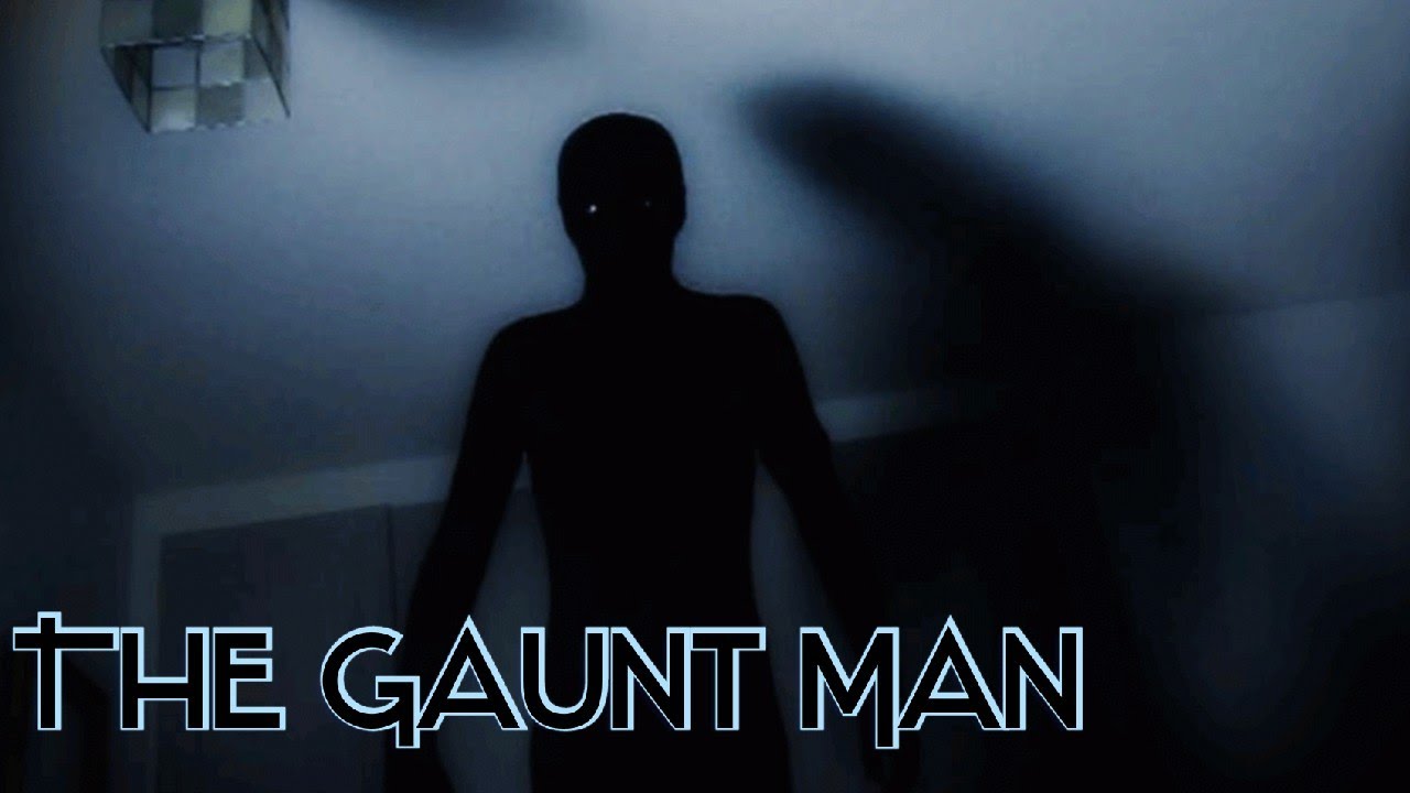 The Gaunt Man - YouTube