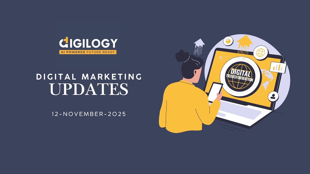 12 NOVEMBER 2025 Latest Digital Marketing Updates - YouTube