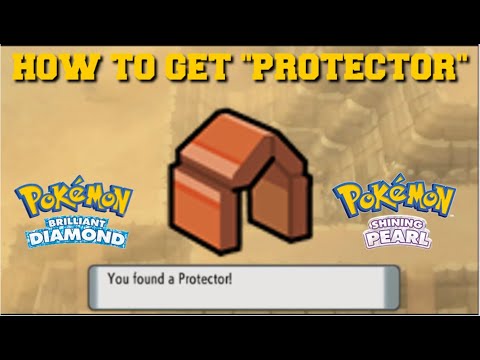 HOW TO GET "PROTECTOR" IN POKEMON BRILLIANT DIAMOND AND SHINING PEARL ...