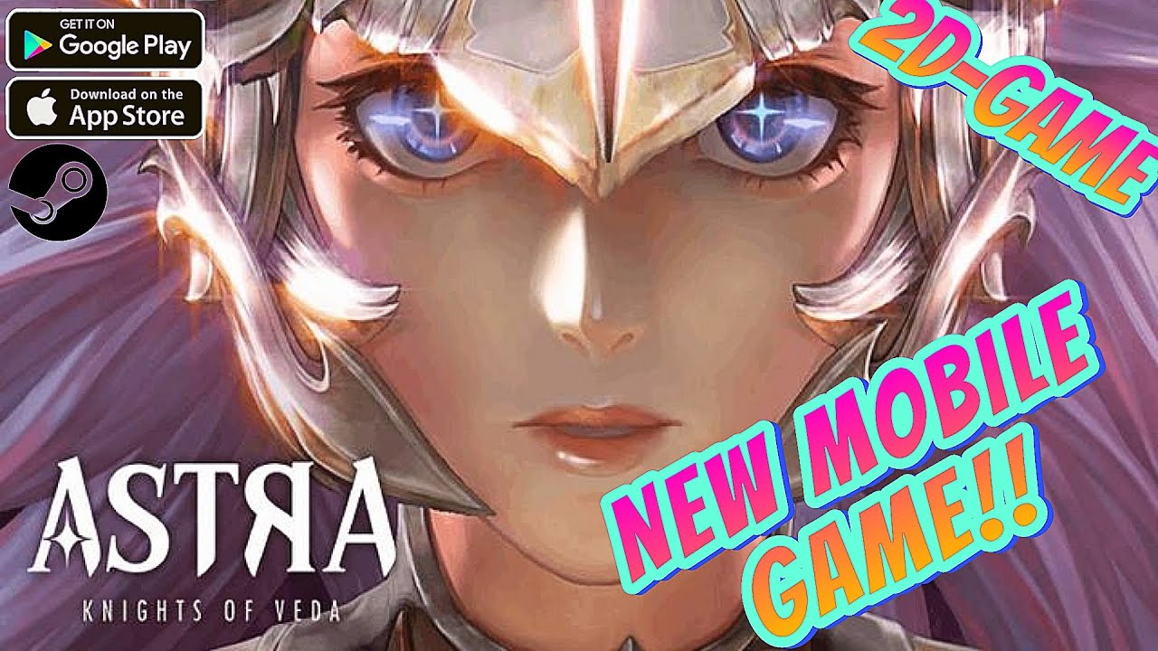 ASTRA Knights of Veda (ANDROID, IOS, PC) - YouTube