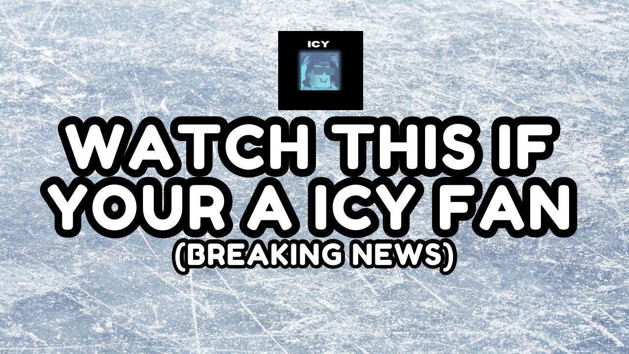 Watch This If Your A Icy Fan. - YouTube