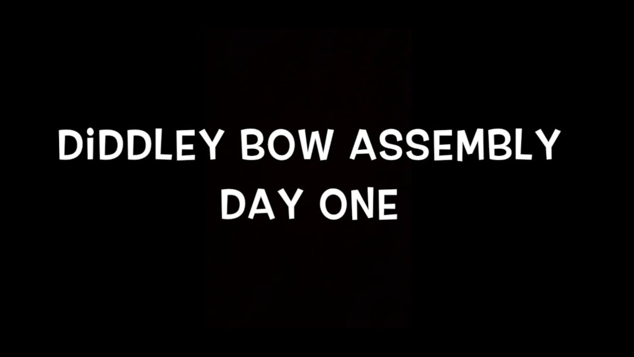 Diddley Bow Week One - YouTube