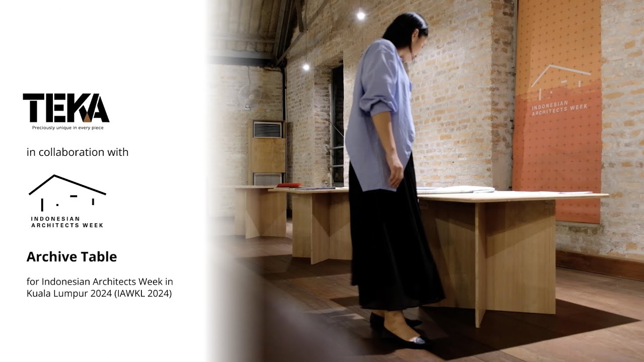 The Archive Table | TEKA x IAWKL - YouTube