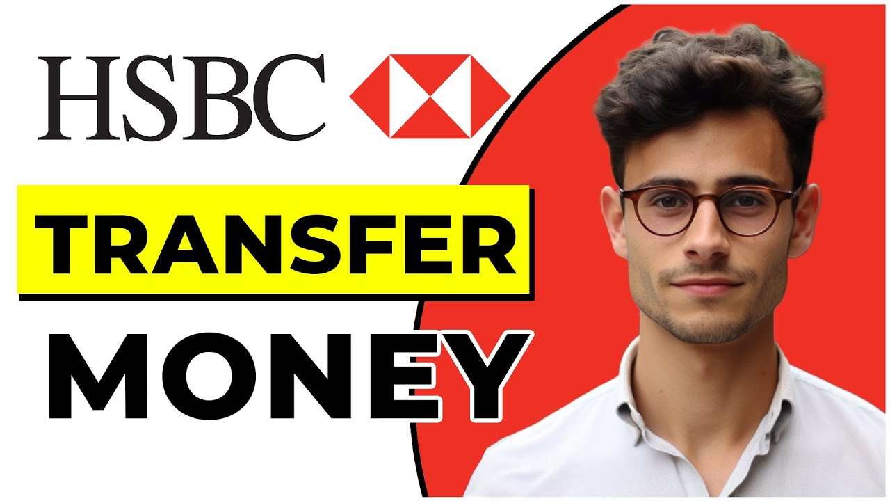 How to Transfer Money From Hsbc to Another Bank Account (Quick & Easy ...