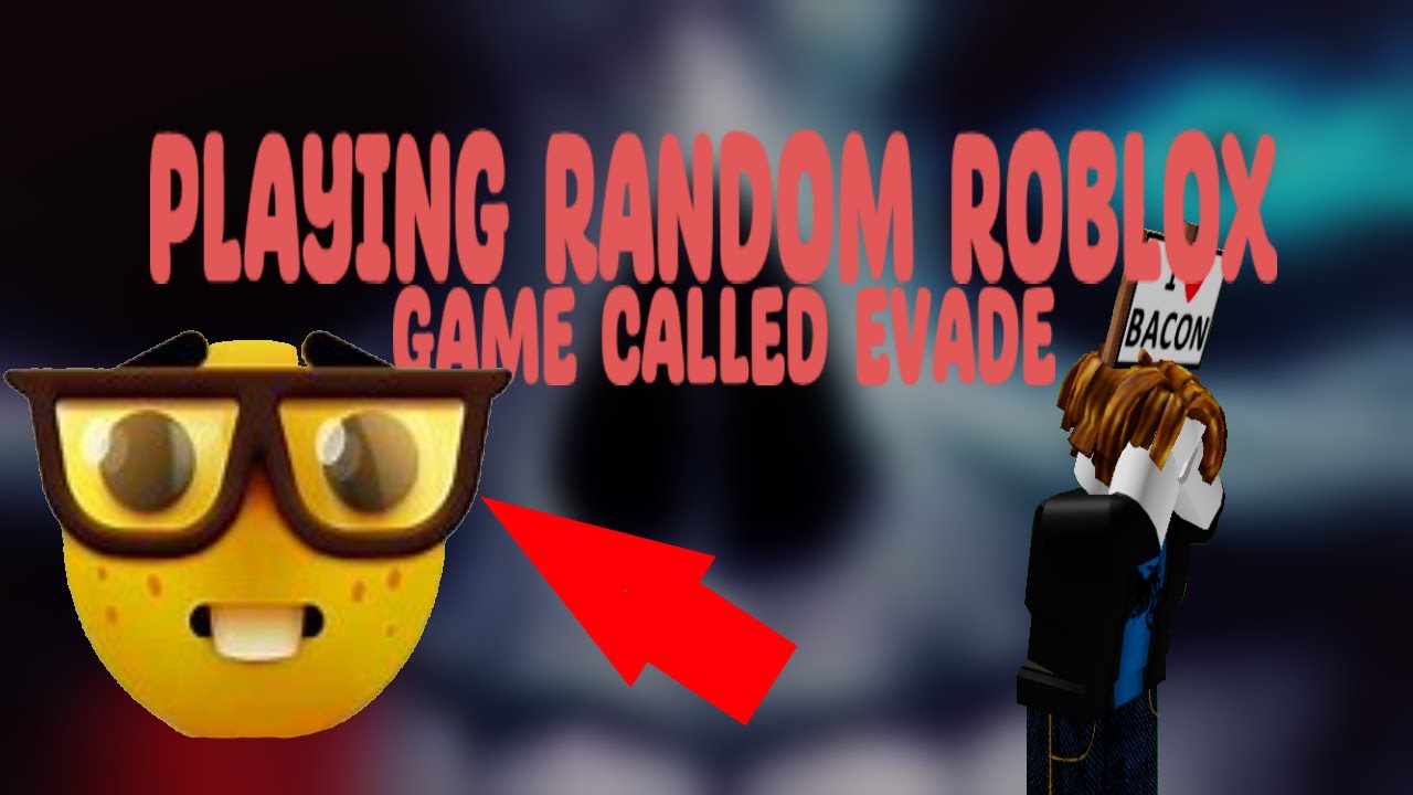 Playing A random ROBLOX meme game Called EVADE - YouTube