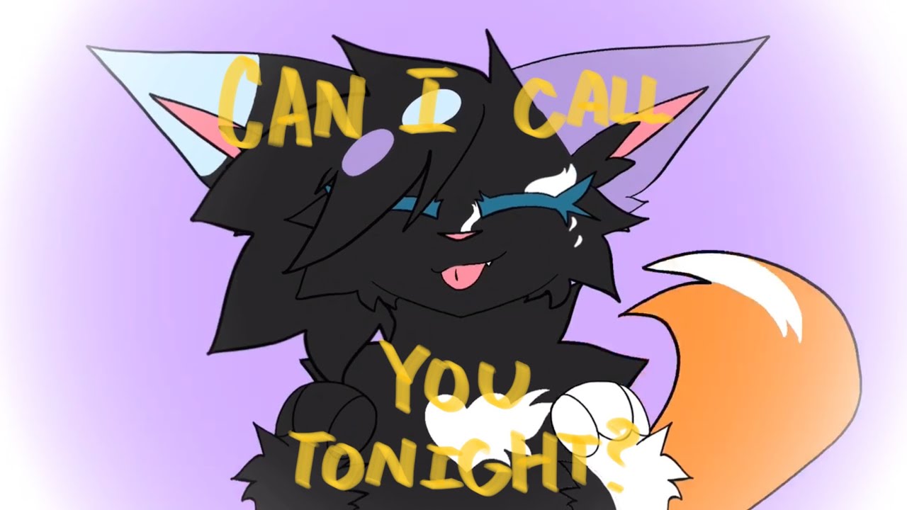 Can I Call You Tonight? // Mini AMV/Animation Meme - YouTube