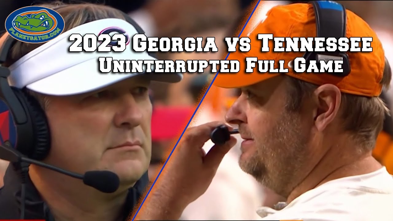 2023 Georgia vs Tennessee: Uninterrupted Full Game Playback - YouTube