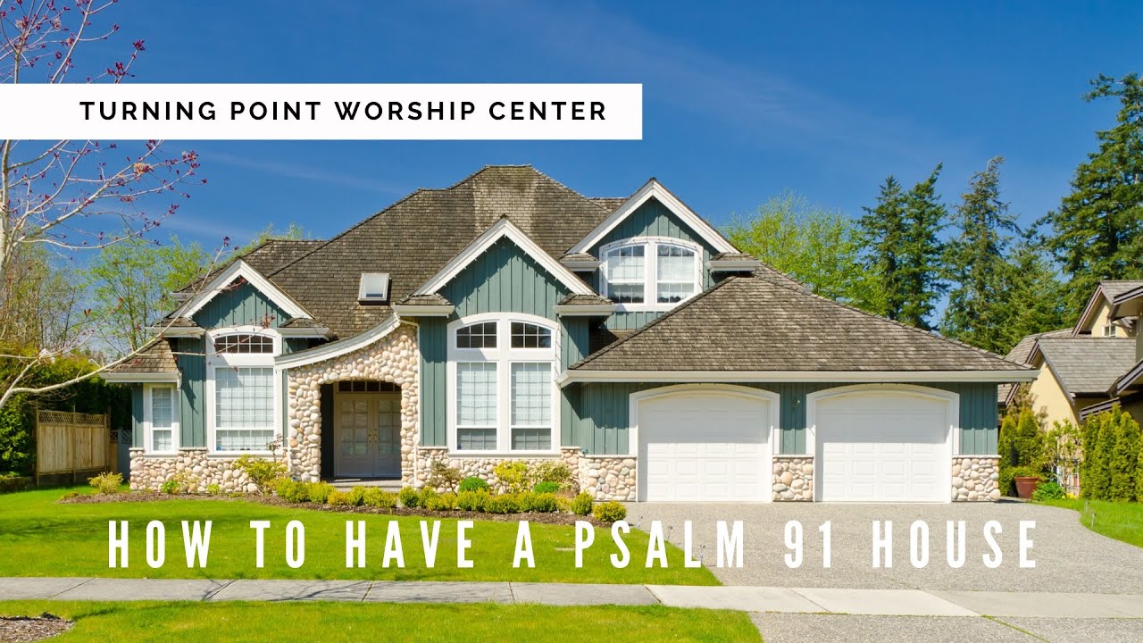 Online Bible Study: How to Have A Psalm 91 House - YouTube