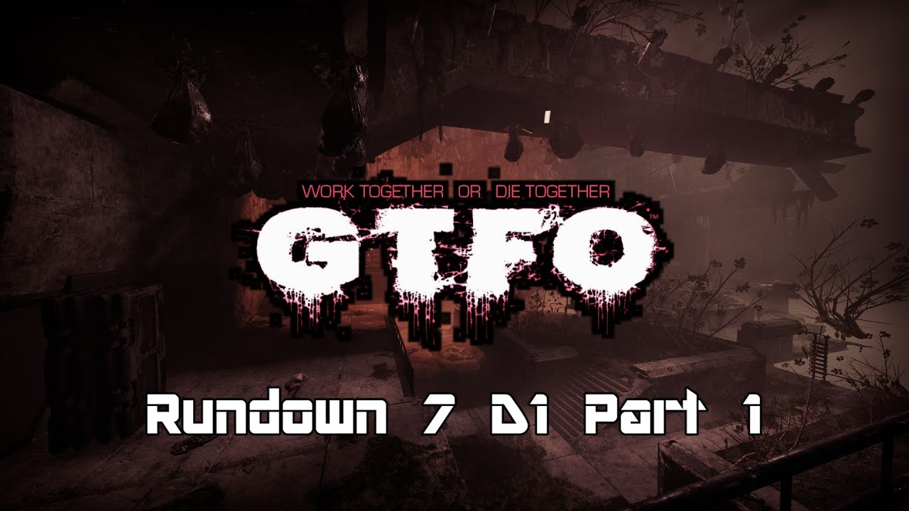 Positioning | GTFO Rundown 7 D1 Part 1 - YouTube