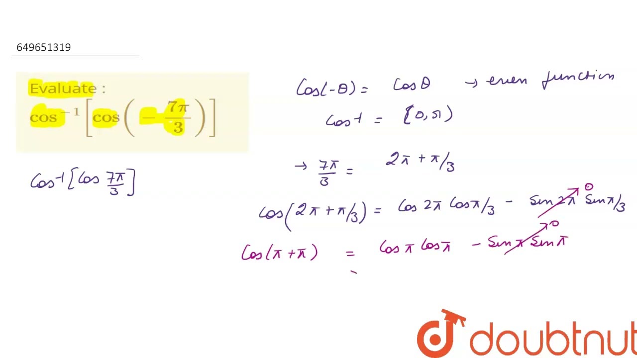 Evaluate Cos 1 cos 7pi 3 CLASS 12 QUESTION PAPER 2023 Evaluate Cos 1 cos 7pi 3 CLASS 12 QUESTION PAPER 2023