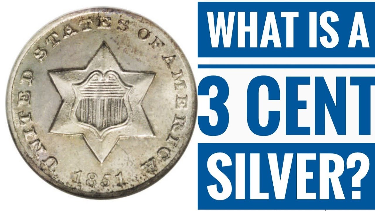What Is A 3 Cent Silver? - YouTube