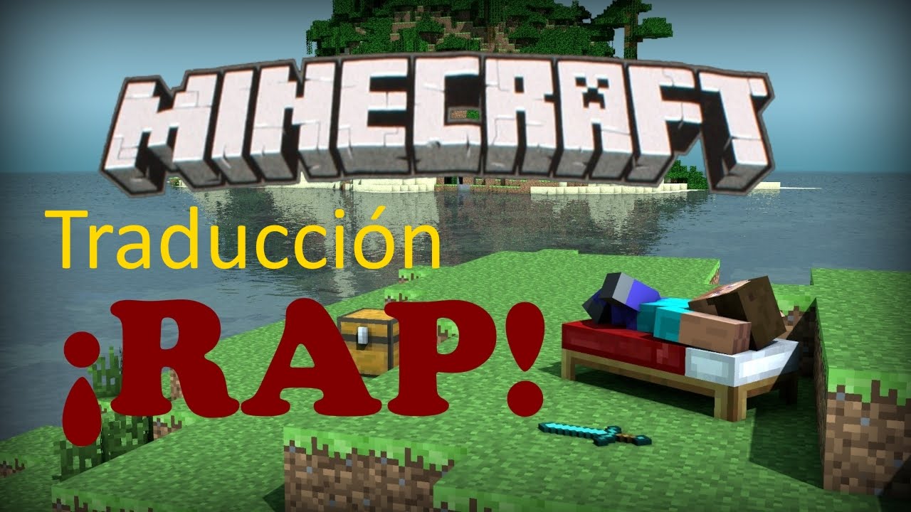 Minecraft RAP |Dan Bull| En Español - YouTube