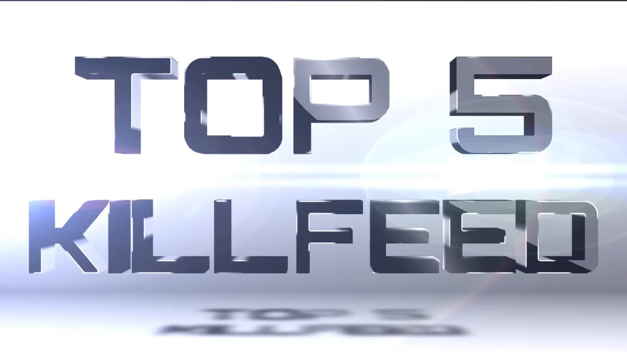 Old Azyph : Top 5 Killfeed ! - YouTube