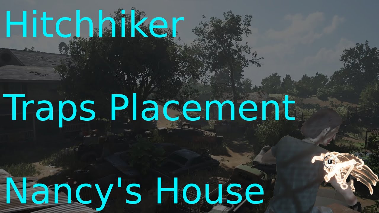 Hitchhiker's Traps Placement and Rotation Tutorial on Nancy's House ...