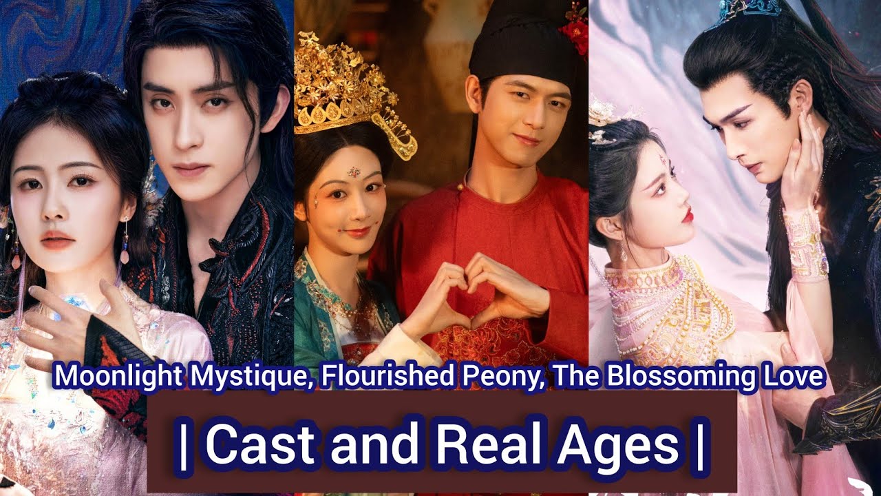 Moonlight Mystique, Flourished Peony, The Blossoming Love (2025) | Cast ...