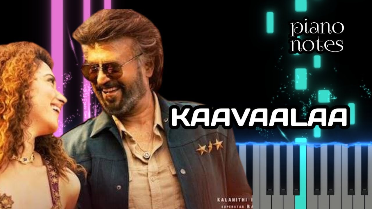 JAILER - Kaavaalaa song - piano notes - superstar rajinikanth ...