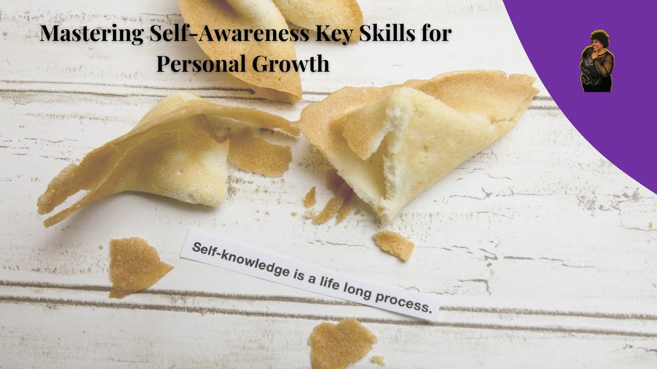 Mastering Self-Awareness: Key Skills for Personal Growth - YouTube