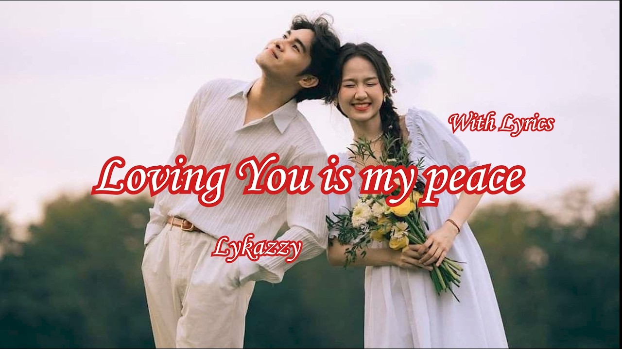 Loving You is my Peace - Romantic Love Song | Lyrics Video - YouTube