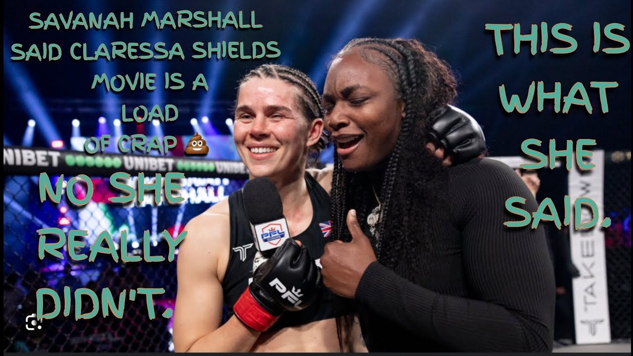 Savanna Marshall quoted as saying Claressa Shields movie 🎬 is a load of ...