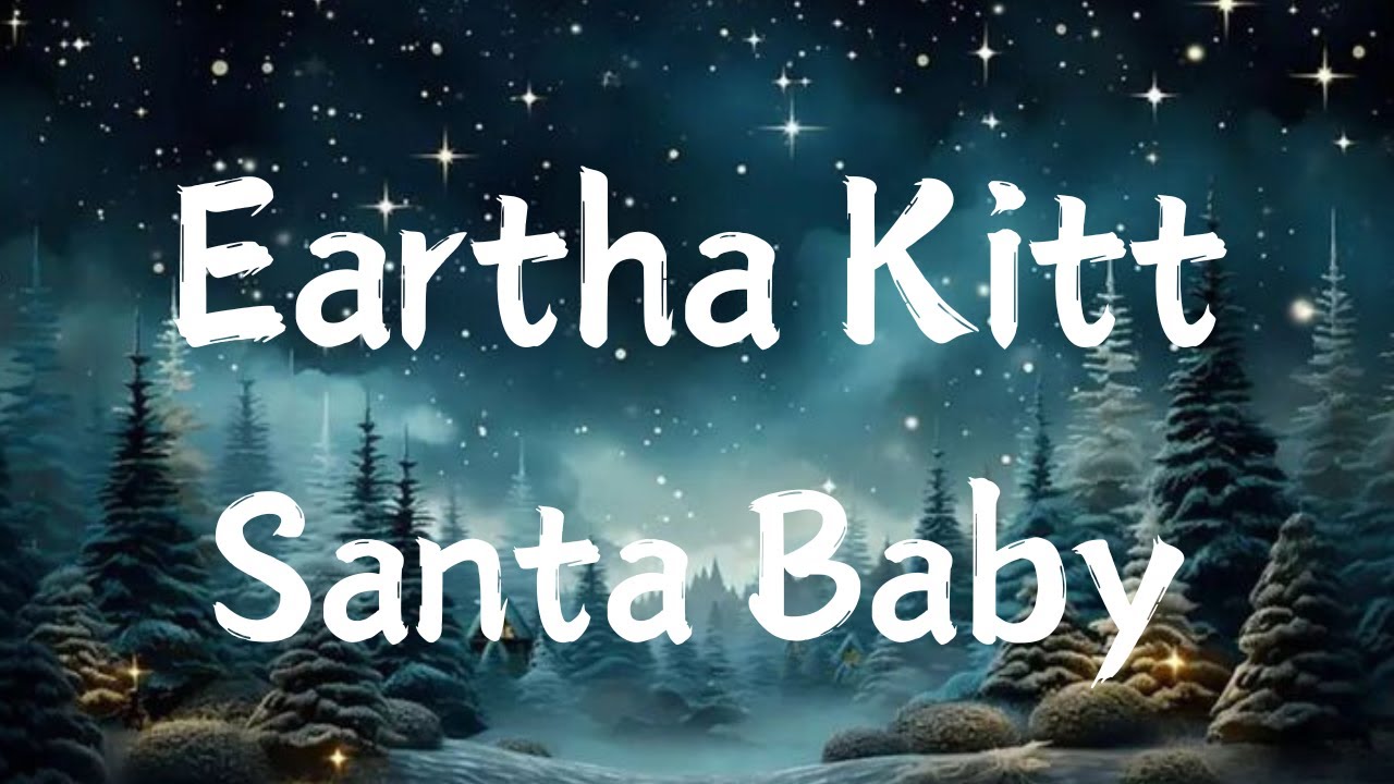 Eartha Kitt - Santa Baby - [Lyrics] 2020 - YouTube