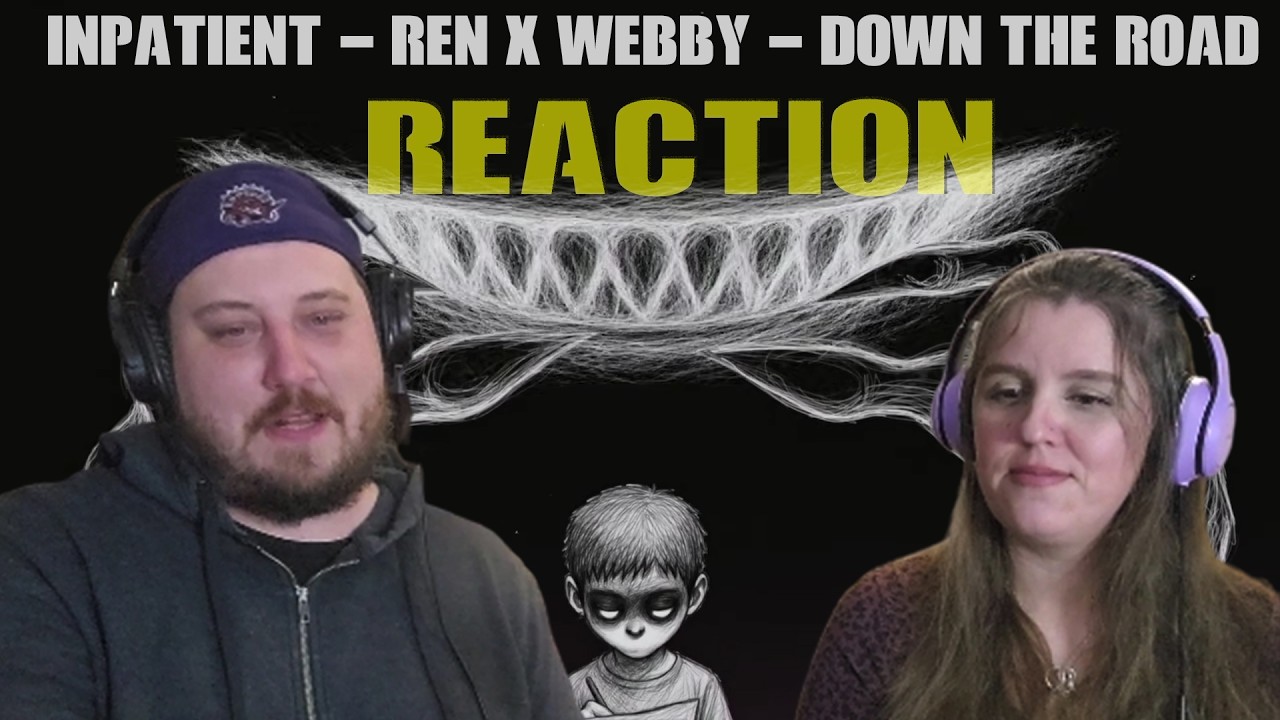 Inpatient - Chris Webby X Ren - Down The Road REACTION - WHAT A DUO ...