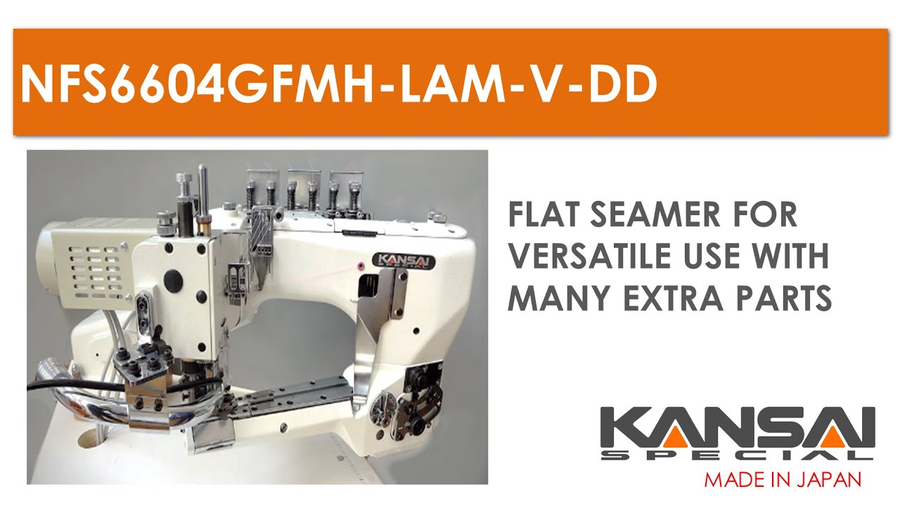 KANSAI SPECIAL FLAT SEAMER NFS6604GFMH-LAM-DD PROMOTIONAL VIDEO - YouTube