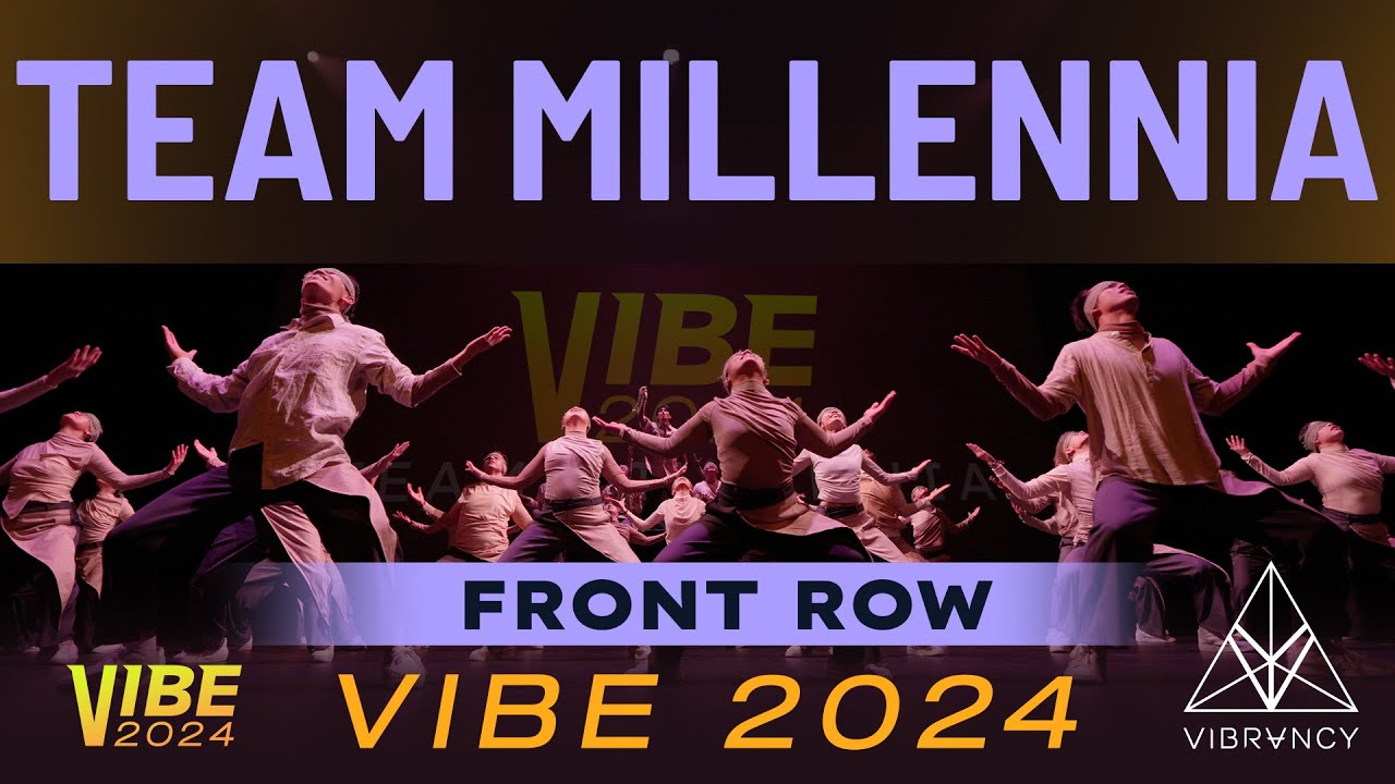 Team Millennia | VIBE 2024 [@Vibrvncy Front Row 4K] - YouTube