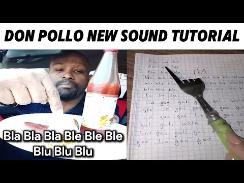 Don Pollo Bla Bla Bla Ble Ble Ble Blu Blu Blu Lyrics Tutorial