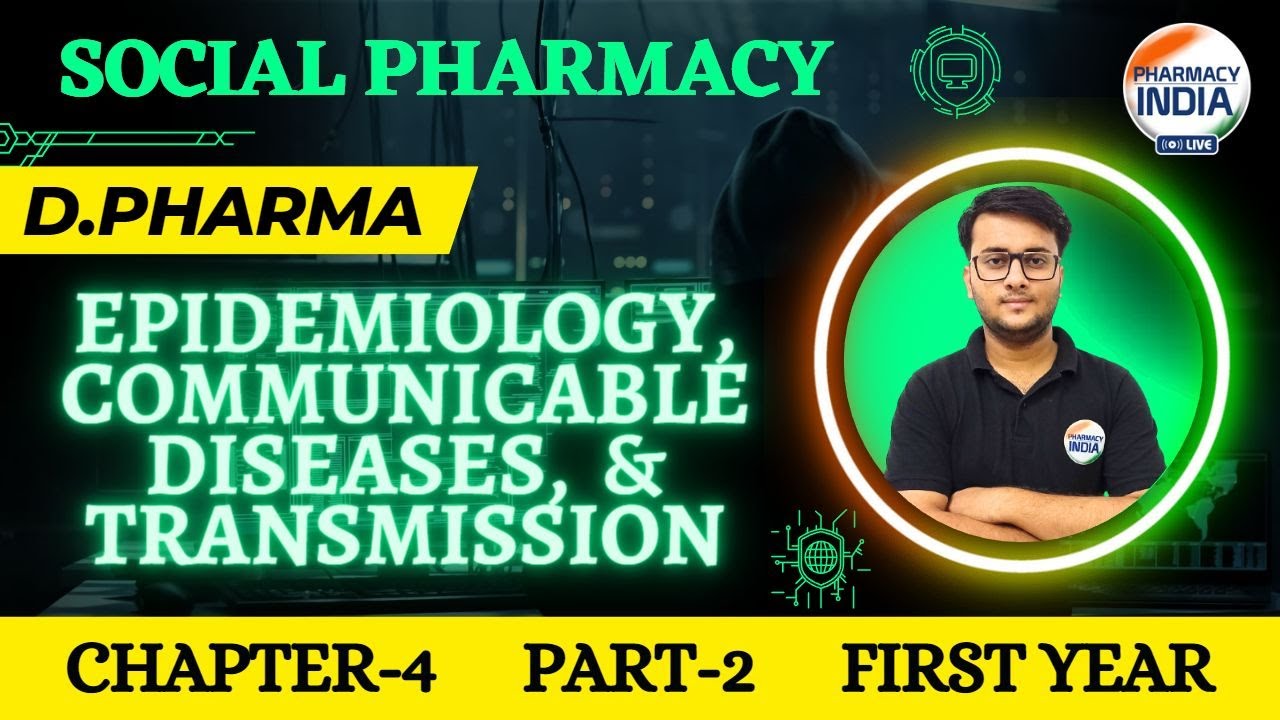 Epidemiology, Communicable Diseases, & Transmission | CH4 | P2 | SOCIAL ...