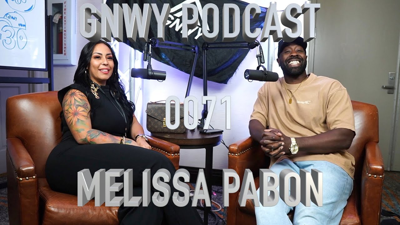 The GNWY Podcast Ep 71 W/ Melissa Pabon - YouTube