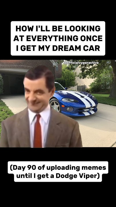 I told you so! (Day 90 of uploading memes until I get a Dodge Viper) #dreamcar #dodge #viper # ...