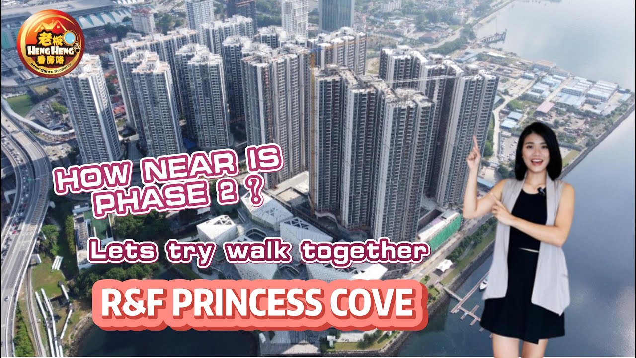 【LIVE EP 31】R&F Princess Cove | How to walk to Phase 2 | How long to ...