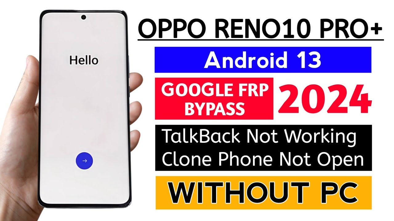 Oppo Reno10 Pro+ 5G (CPH2521) Frp Bypass Android 13 WITHOUT PC | Clone ...
