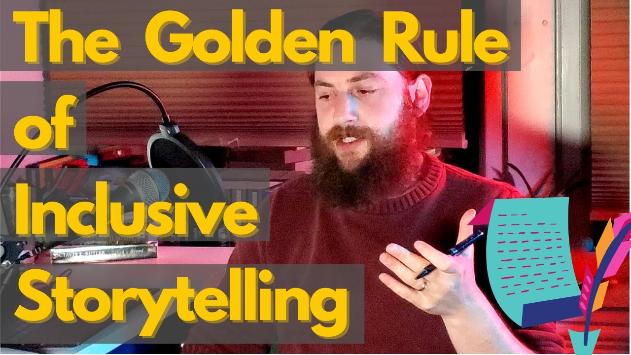 THE GOLDEN RULE OF WRITING INCLUSIVE STORIES!!! - YouTube