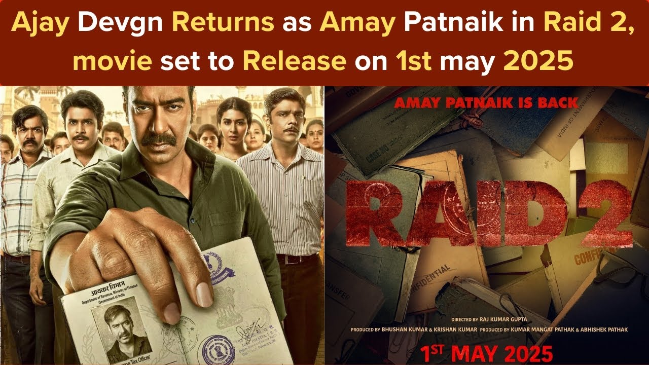 Ajay Devgn Returns as Amay Patnaik in Raid 2, movie set to Release on ...