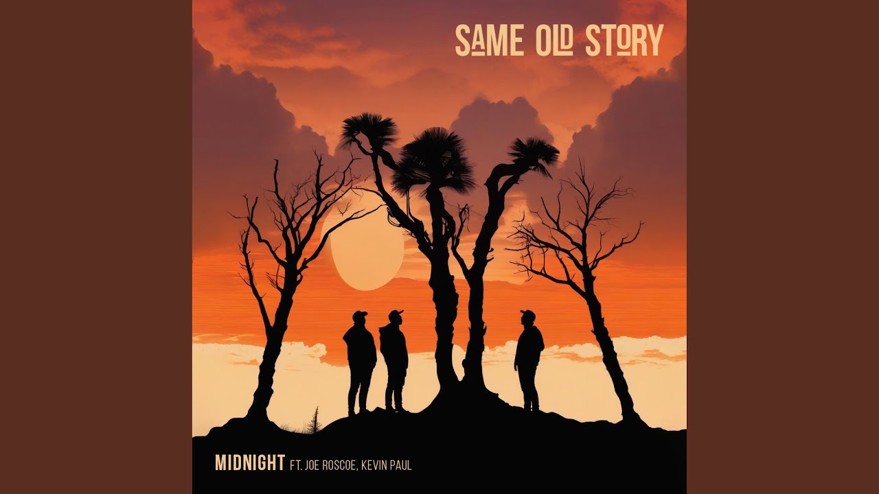 Same Old Story (feat. Joe Roscoe & Kevin Paul) - YouTube
