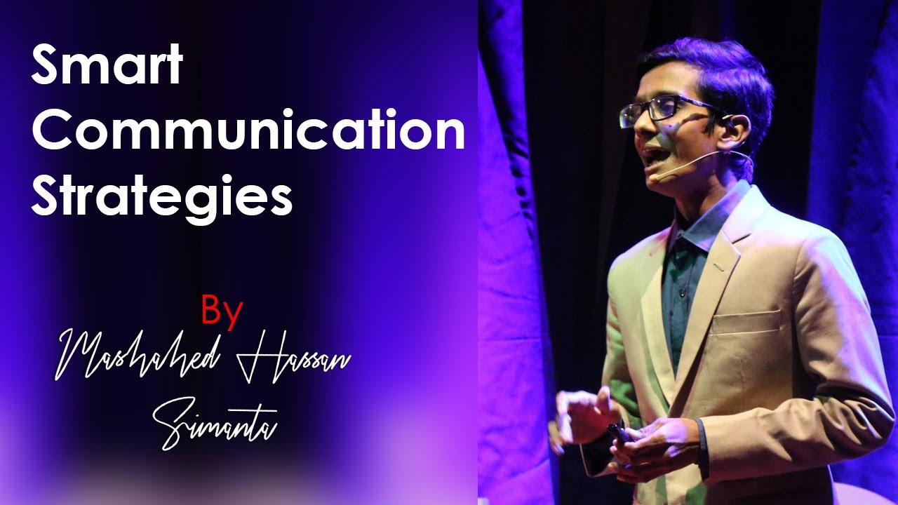 Smart Communication Strategy | Mashahed Hassan Simanta - YouTube