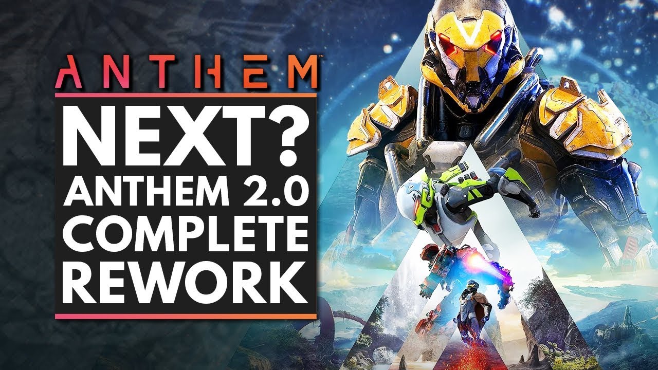 ANTHEM 2.0 | Massive Game Overhaul?! BioWare's Plans for Anthem Next ...