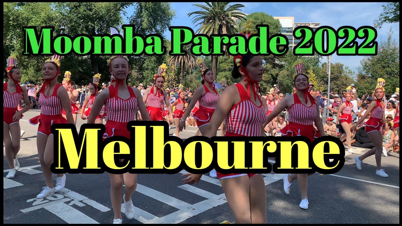 23 - the iconic Moomba Parade Melbourne - 2022 - YouTube
