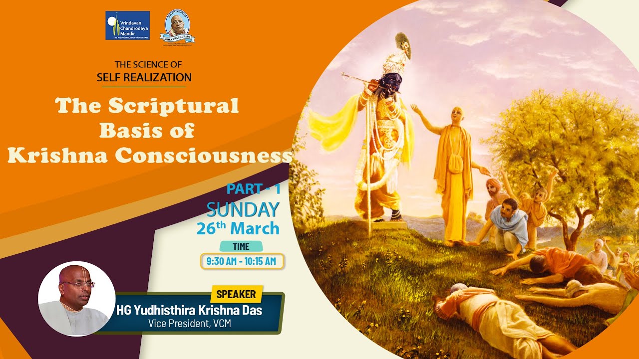 The Scriptural Basis of Krishna Consciousness | Part-1 | The Science of ...