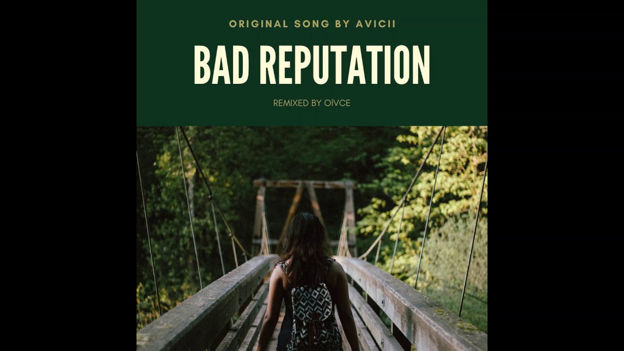 Bad Reputation (Avicii Tribute Remix) - YouTube